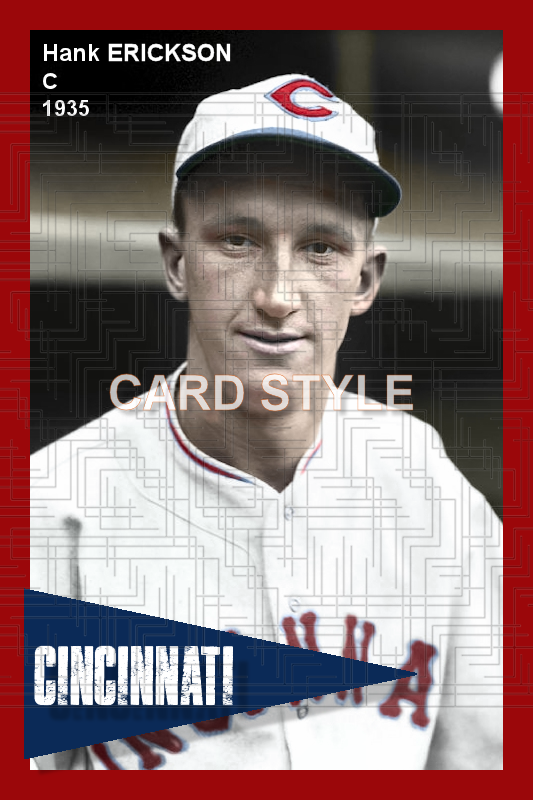 Hank Erickson - 1935 Cincinnati Reds - choose a style - colorized print ...