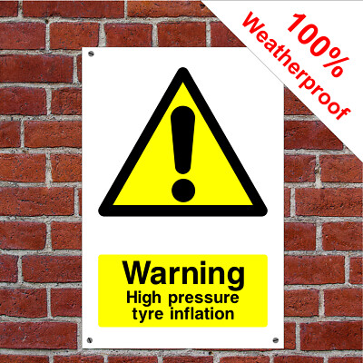 Warning high pressure tyre inflation sign GAR01 Garage, MOT and ...