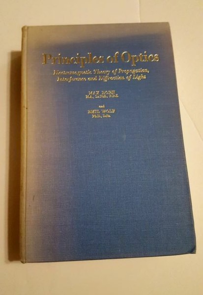 Principles of Optics: Electromagnetic Theory of Propagation ...
