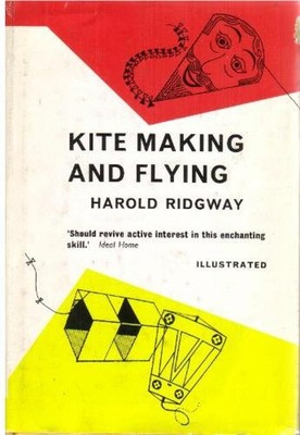 Kite Making and Flying Harold Ridgway | eBay