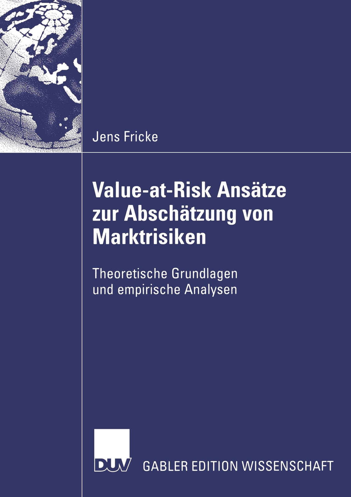 Value-at-Risk Ansätze zur Abschätzung von Marktrisiken | Buch ...