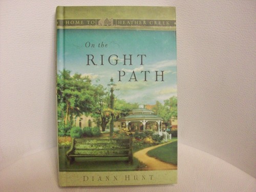 On the Right Path by Diann Hunt(HC, 2009)Guideposts | eBay