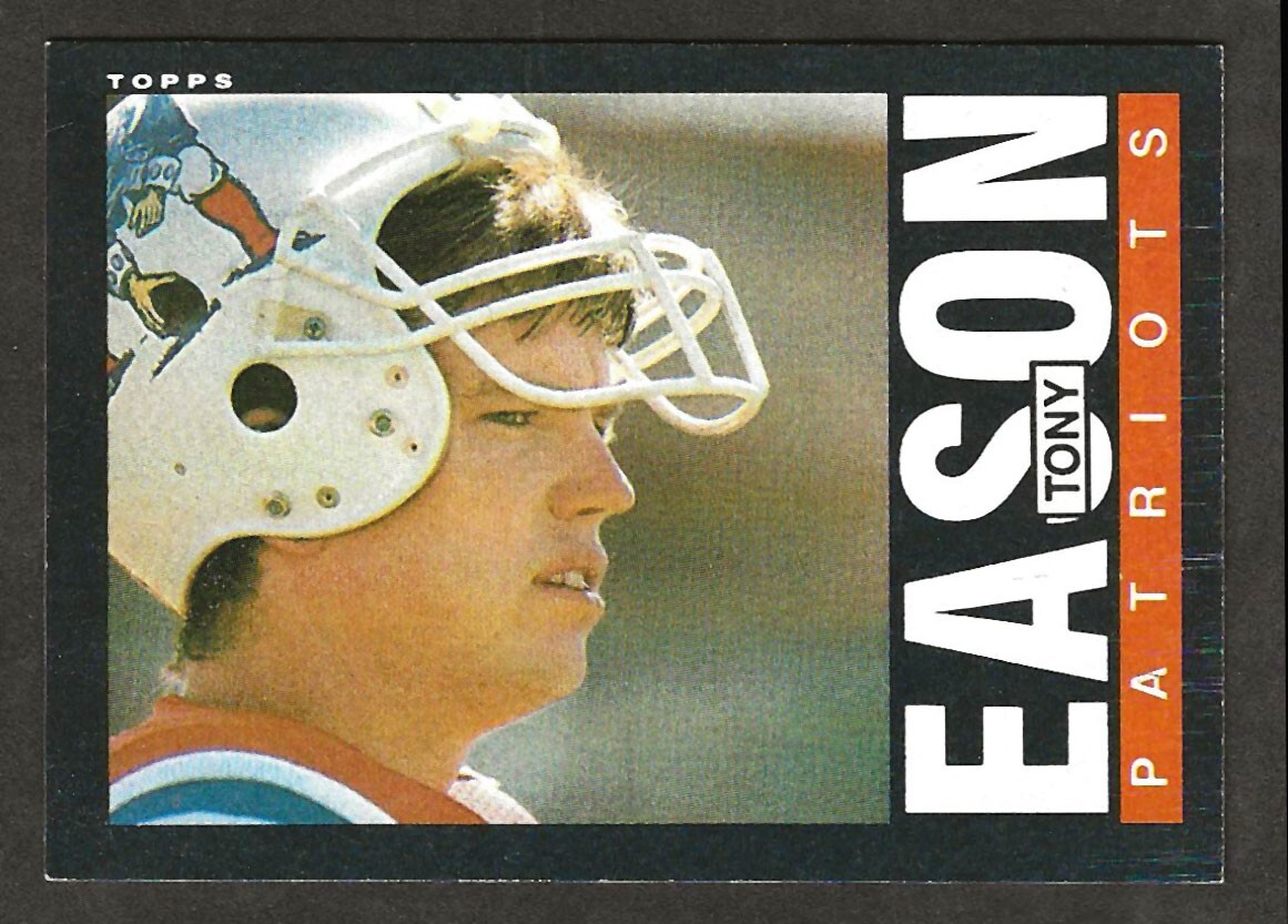 1985 Topps #323 TONY EASON New England Patriots ROOKIE - CREASE FREE ...