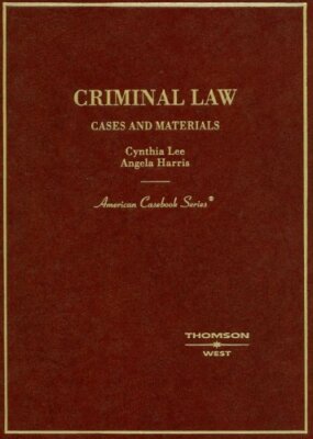 Criminal Law Cases and Materials by Cynthia Lee | eBay