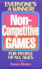 Non-Competitive Games for People of All Ages - Paperback - ACCEPTABLE ...