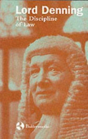 The Discipline of Law by Baron Alfred Thompson Denning Denning (1979 ...