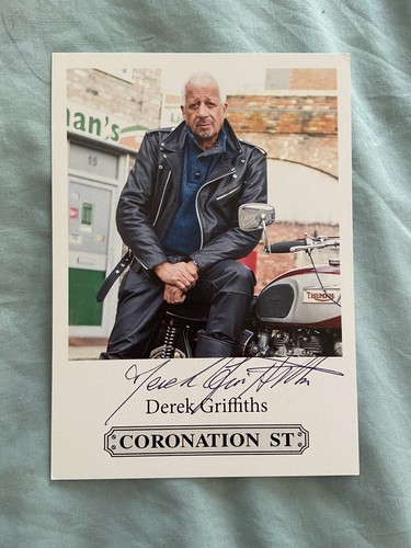 DEREK GRIFFITHS (CORONATION STREET) HAND SIGNED CAST CARD- UNDEDICATED ...
