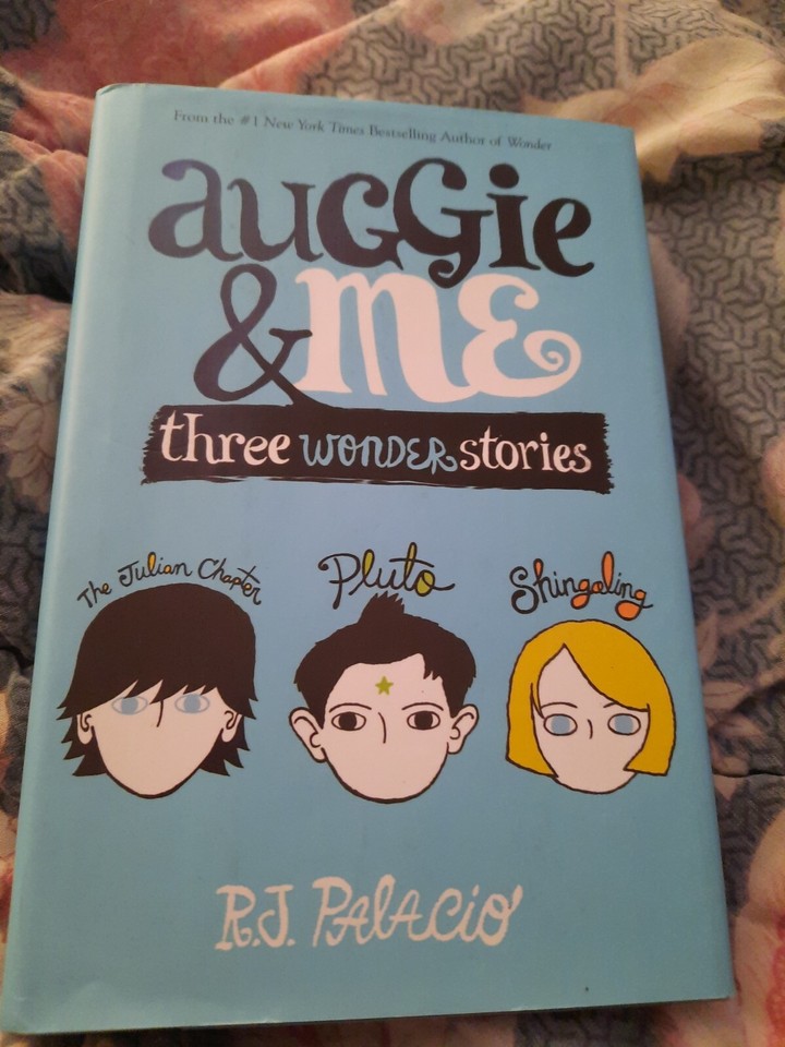 Auggie and Me: Three Wonder Stories by R. J. Palacio (2015, Hardcover ...
