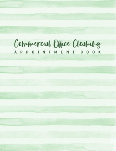 Commercial Office Cleaning Appointment Book: Undated 12-Month ...