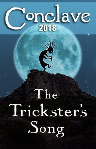 CONCLAVE (2018): THE TRICKSTER'S SONG (VOLUME 11) By Lara Bernhardt ...