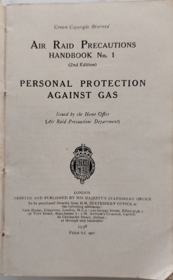 Air Raid Precautions Handbook No:1 ( 2nd Edition ) 1938- inc gas info ...