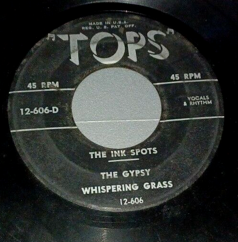 TOPS label The Ink Spots : Whispering Grass : RARE Vintage 45rpm Record ...