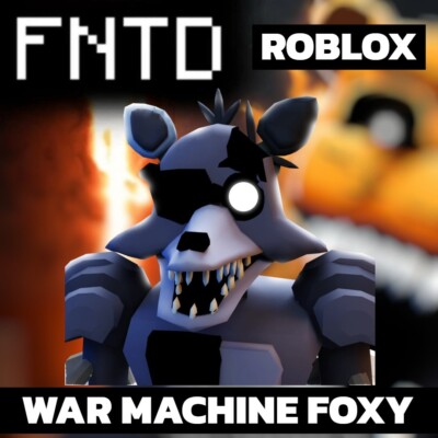 WAR MACHINE FOXY | Five Nights TD | Roblox | 🔥 Cheap and Fast Delivery ...