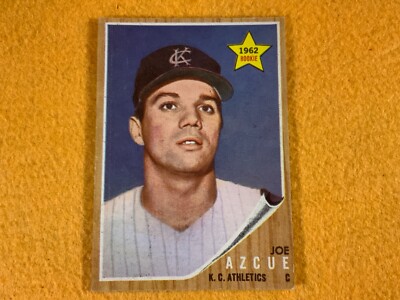 D8-27 BASEBALL CARD - JOE AZCUE - KANSAS CITY ATHLETICS ROOKIE - 1962 ...