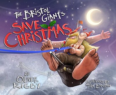 The Bristol Giants Save Christmas: 3, Rigby, Oliver 9780993073526 | eBay
