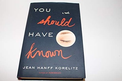 You Should Have Known, Korelitz, Jean Hanff 9781455599493| eBay