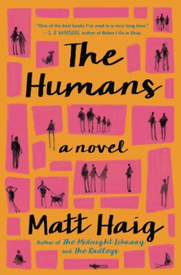 The Humans: A Novel by Haig, Matt (paperback) 9781476730592| eBay