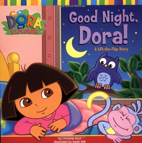 Good Night, Dora!: A Lift-The-Flap Story (Dora the Explor... by Ricci ...