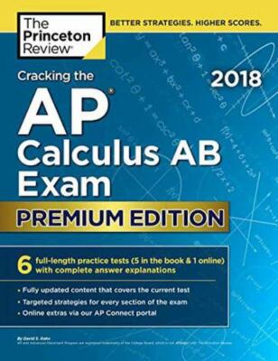 Cracking the AP Calculus AB Exam 201- 9781524710002, Princeton Review ...