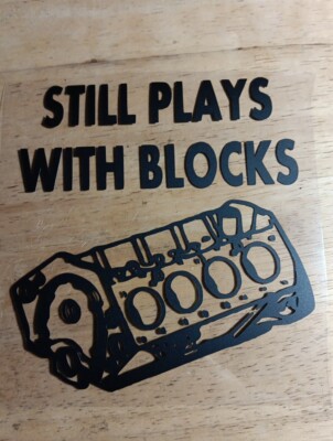 Still Plays With Blocks Engine Decal | eBay