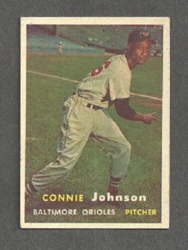 1957 TOPPS # 43 CONNIE JOHNSON BALTIMORE ORIOLES EX+ FREE SHIPPING | eBay