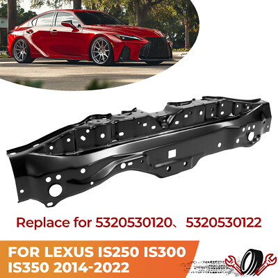 Radiator Support Core Upper For Lexus IS250 IS300 IS350 2014-2022 ...