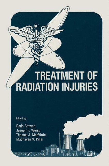 Treatment of Radiation Injuries von Doris Browne (1990, Gebundene ...