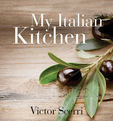 My Italian Kitchen by Victor Scerri (Hardcover, 2012) for sale online ...