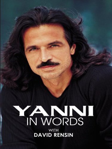 YANNI: IN WORDS By Yanni & David Rensin - Hardcover **Mint Condition ...