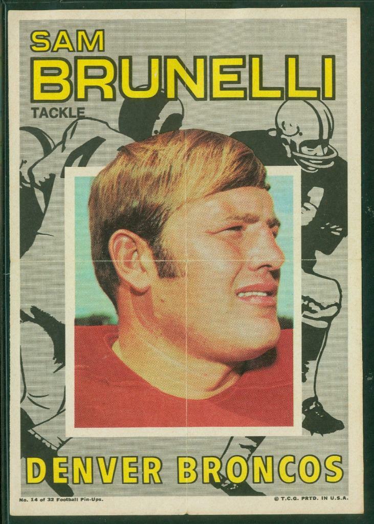 1971 Topps Football Poster/Pin-Ups, #14, Sam Brunelli, Denver Broncos ...