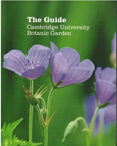 The Guide to Cambridge University Botanic Garden By Tim Upson | eBay