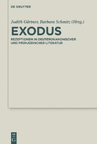 Judith Gärtner Exodus (Relié) Deuterocanonical and Cognate Literature ...