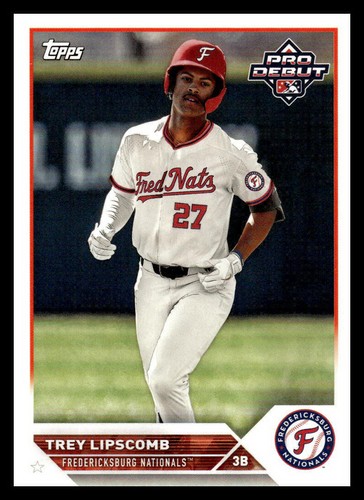 2023 Topps Pro Debut Trey Lipscomb PD-129 Fredericksburg Nationals | eBay
