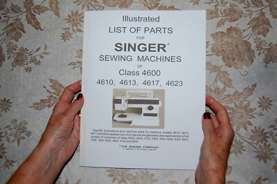 Illustrated Parts Manual to Service Singer 4610 4613 4617 4623 Sewing ...