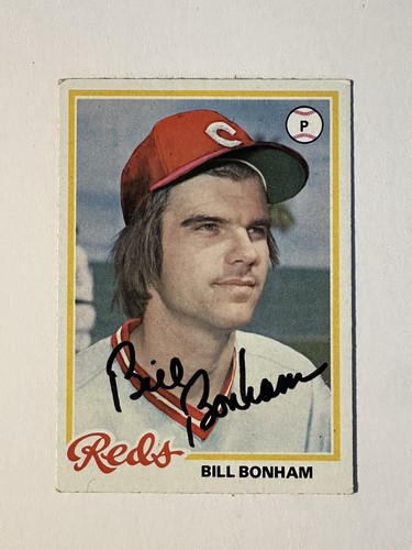 Bill Bonham Reds Signed 1978 Topps Baseball Card #276 [0406] | eBay