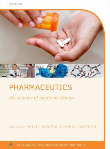 Integrated Foundations of Pharmacy Ser.: Pharmaceutics : The Science of ...