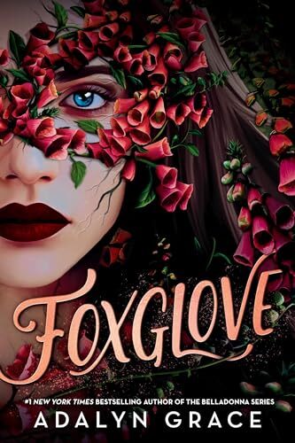 Foxglove (Belladonna, 2) Grace, Adalyn [hardcover] 9780316162500| eBay