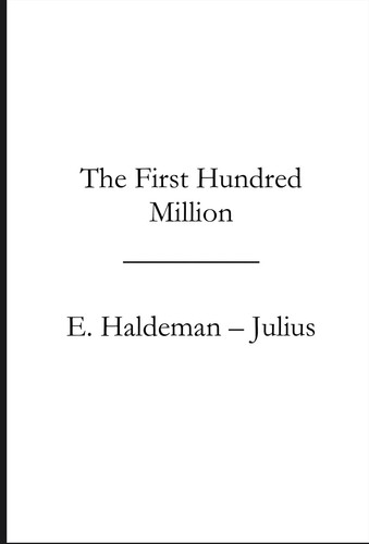 Gary Halbert Dan Kennedy Recommended THE FIRST HUNDRED MILLION E ...