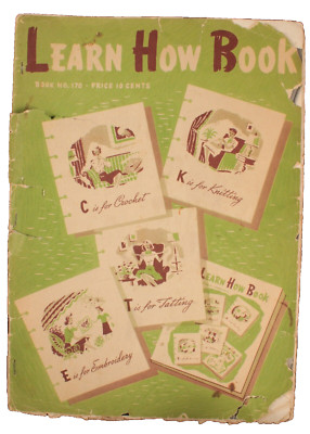 Learn How Book 1941 Book #170 Knit Crochet Tatting Embroidery Easy ...