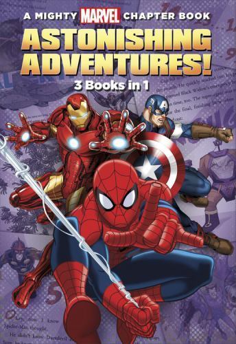 A Mighty Marvel Chapter Book Ser.: Astonishing Adventures! : 3 Books In ...