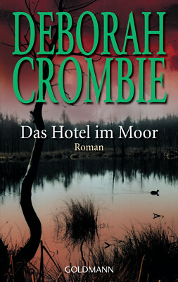 Das Hotel im Moor: Roman von Crombie, Deborah | Buch | Zustand gut ...