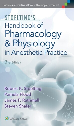 James P. Rathmell Pamela Flood Stoelting's Handbook of Pharmacology and ...