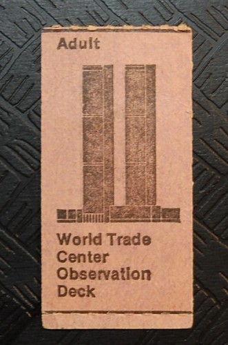 TWIN TOWERS PRE 9/11 WORLD TRADE CENTER OBSERVATION DECK TICKET 1982 ...