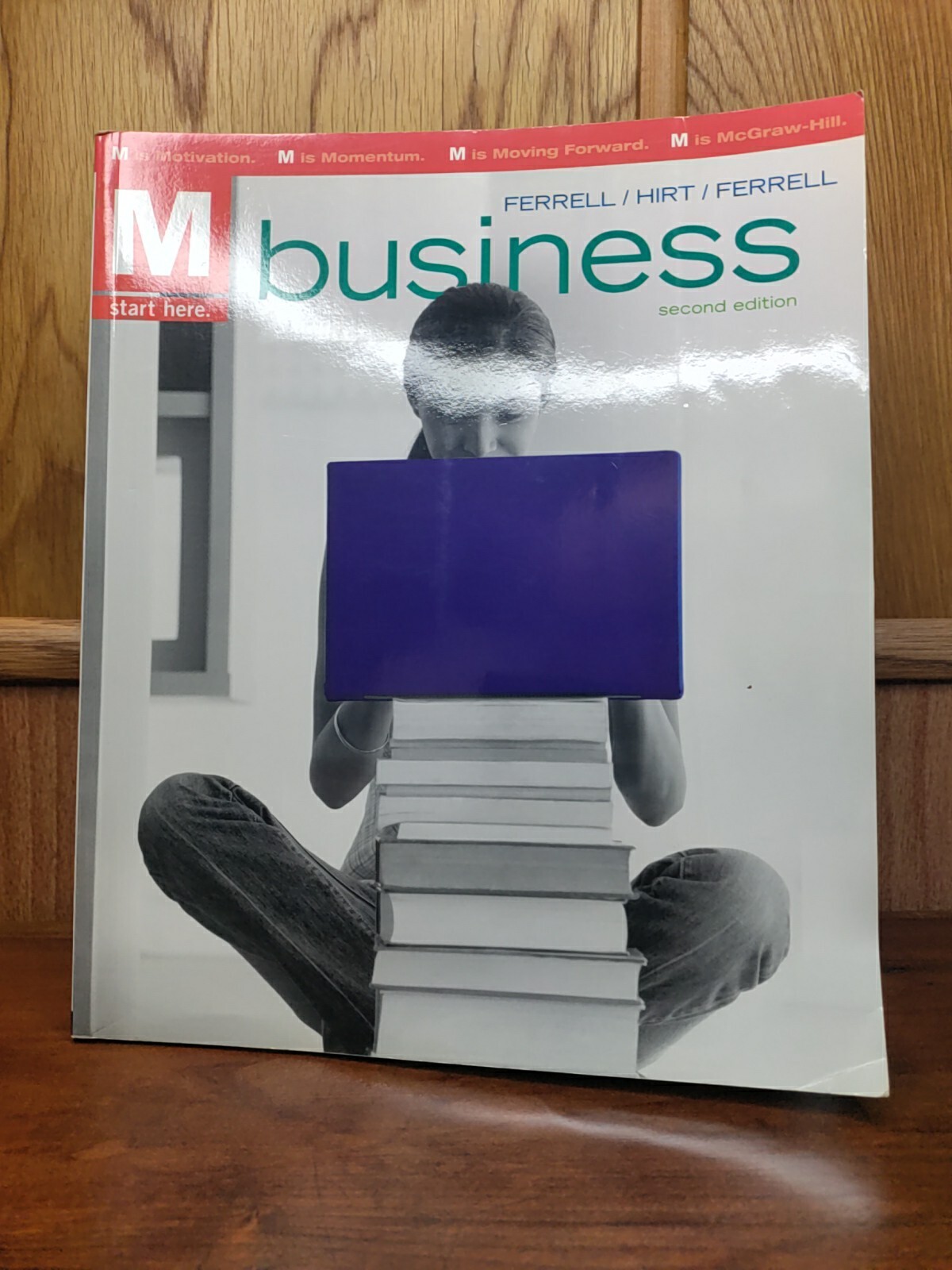 Business by Geoffrey A. Hirt, O. C. Ferrell and Linda Ferrell W ...