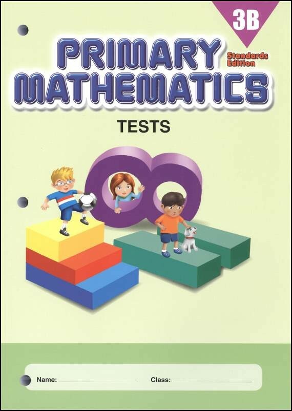 PRIMARY MATHEMATICS 3B TESTS (STANDARDS EDITION) By Charlene Riaz ...