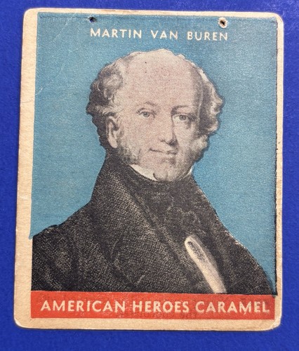1932 U.S. Caramel Presidents Card Martin Van Buren BLUE Variation R114 ...