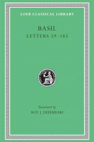 Basil: Letters 59-185 (Loeb Classical Library No. - Hardcover, by Basil ...