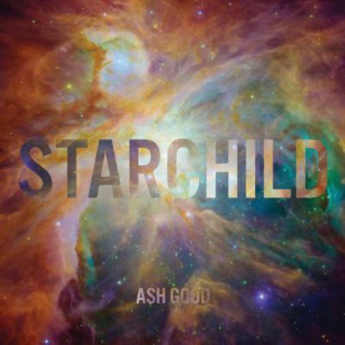 Starchild by Ash Good (2015, Trade Paperback) for sale online | eBay