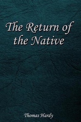 The Return of the Native by Thomas Hardy (English) Paperback Book ...