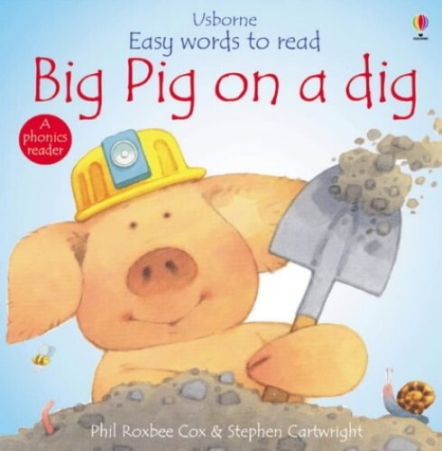 Big Pig on a Dig (Usborne Easy Words... by Cox, Phil Roxbee Paperback ...